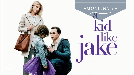 Emociona-Te! com A kid like Jake – Latitudes World Therapy