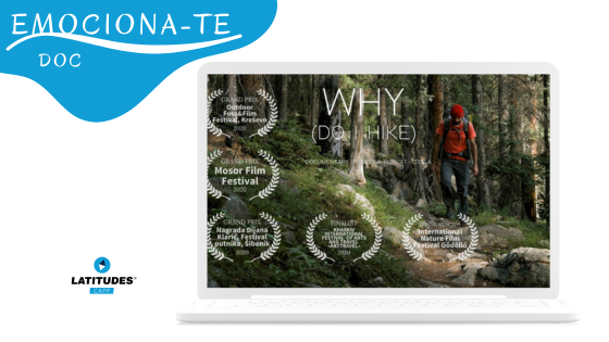 Emociona-Te! Doc. Why do i hike – Latitudes World Therapy