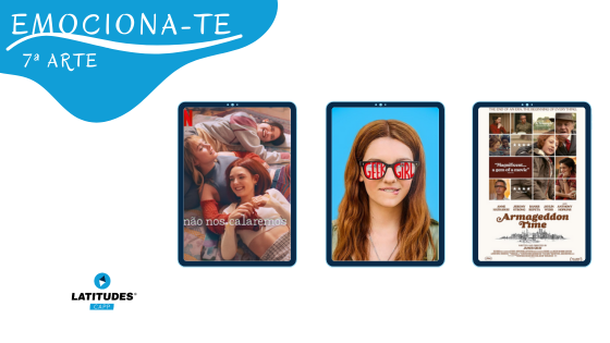 Emociona-Te! com Não nos Calaremos, Geek Girl e Armageddon Time ...